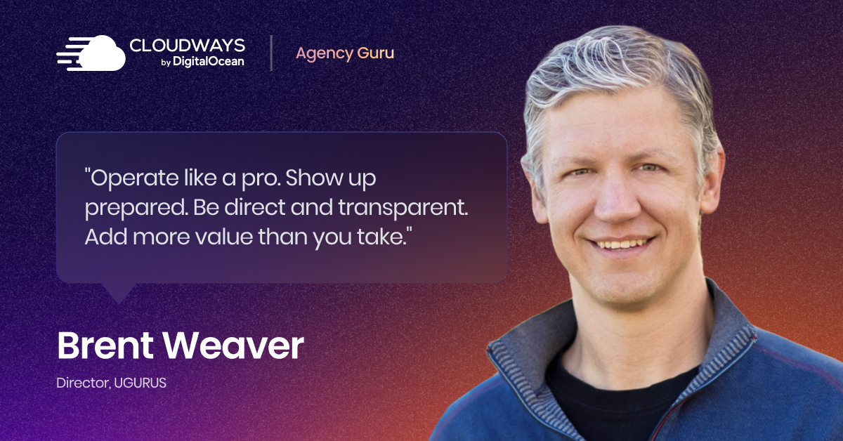 Brent Weaver Talks: Building Trust with Clients