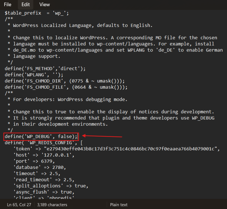 Find the following line and change the value to true define( ‘WP_DEBUG ...