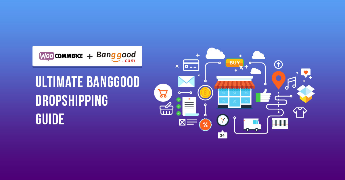Setup Banggood Dropshipping Store with WooCommerce (202)