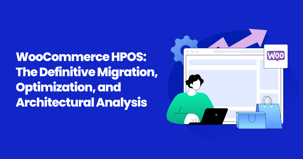 WooCommerce HPOS Explained: Speed Up Your Store