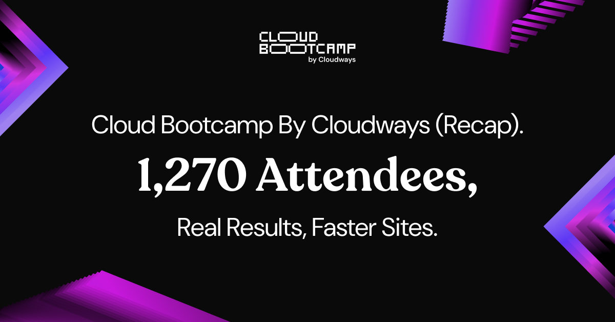 Cloud Bootcamp Recap: Speed Tips to Boost Conversions Fast