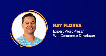 An interview with Ray Flores, Senior WordPress Developer