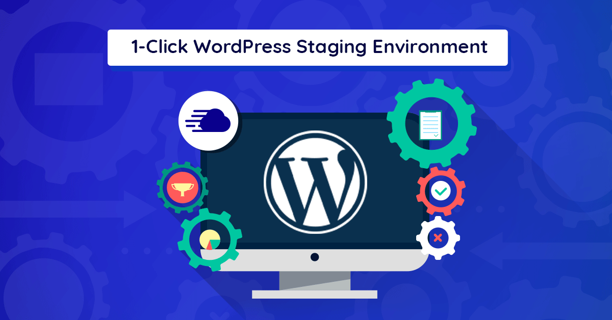WordPress Staging Site: How to Set Up & Create it Easily