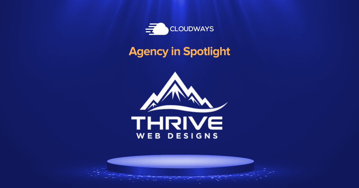 Josh Olswanger on Thrive Web Designs’ Client-First Focus