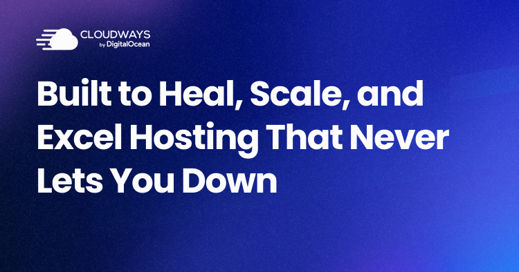 Cloudways: Your Flexible Hostway Alternative