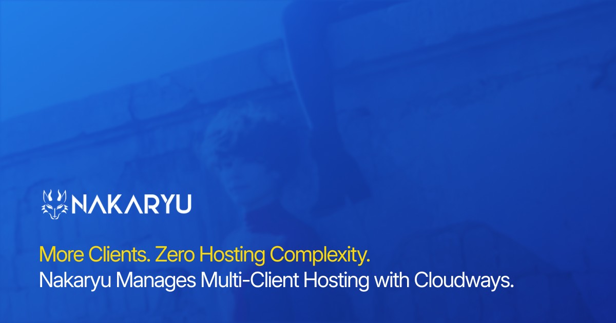 Nakaryu Manages More Clients Without Hosting Complexity